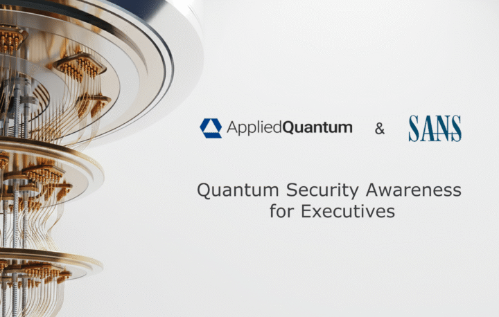 Quantum Security Awareness for Executives - Free Webcast - Applied Quantum